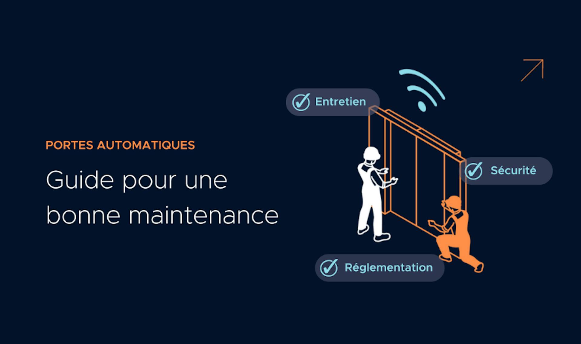 Maintenance Portes Automatiques : Guide et Conseils WeMaintain